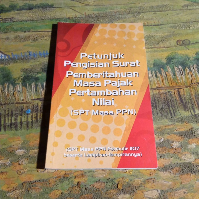 Jual ORI - petunjuk pengisian surat pemberitahuan masa pajak pertambahan nilai | Shopee Indonesia