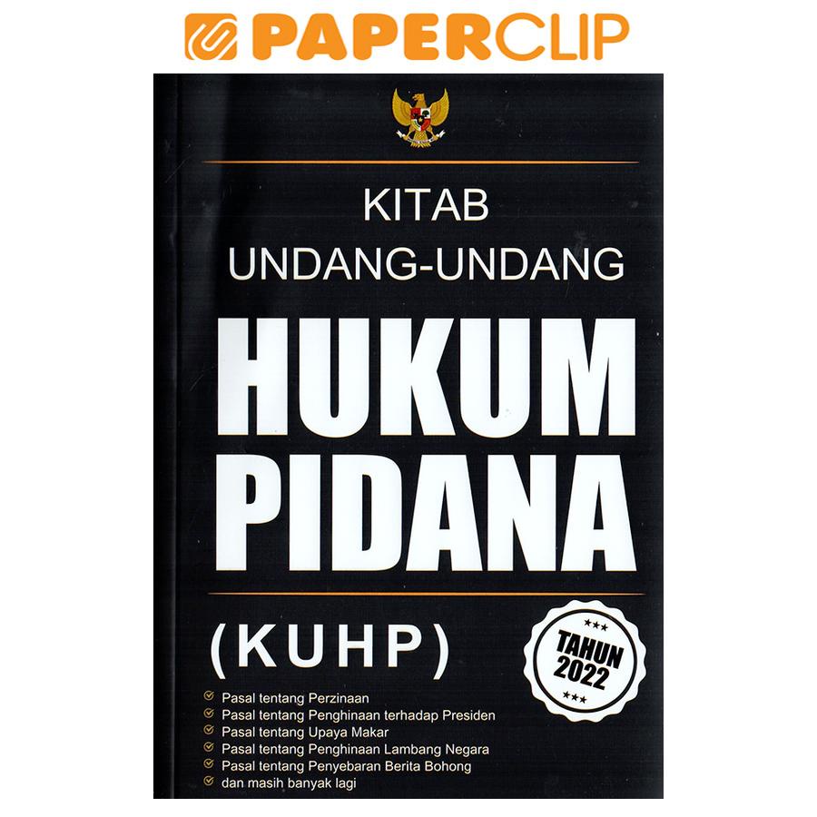 Jual KITAB UNDANG-UNDANG HUKUM PIDANA (KUHP TAHUN 2022) | Shopee Indonesia