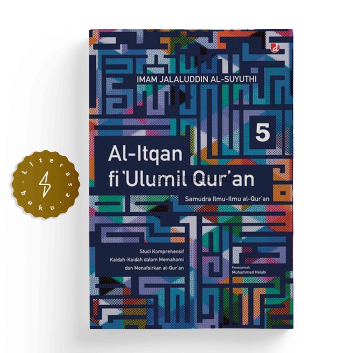 Jual Buku Al-Itqan fi Ulumil Qur'an Jilid 5 - Imam Jaluddin al-Suyuthi ...