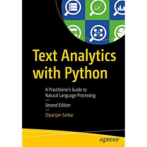 Jual BUKU Text Analytics with Python: A Practitioner's Guide to Natural ... Jual BUKU Text Analytics with Python: A Practitioner's Guide to Natural ...