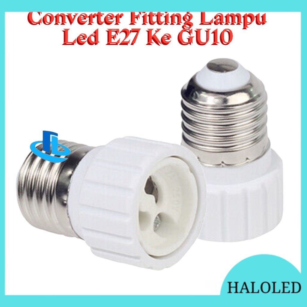 Jual Adapter Converter Fitting Lampu Led E27 Ke GU10 | Shopee Indonesia