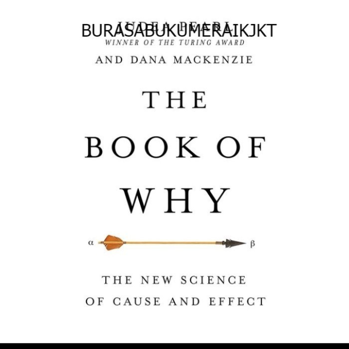 Jual Buku The Book of Why: The New Science of Cause and Effect | Shopee ...