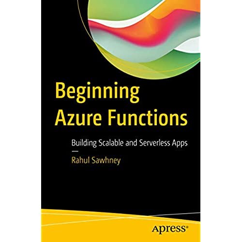 Jual Buku Beginning Azure Functions: Building Scalable and Serverless ... Jual Buku Beginning Azure Functions: Building Scalable and Serverless ...