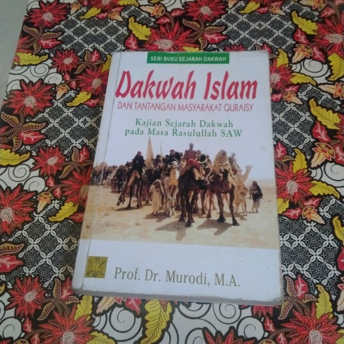 Jual Buku Dakwah islam dan tantangan masyarakat Quraisy | Shopee Indonesia