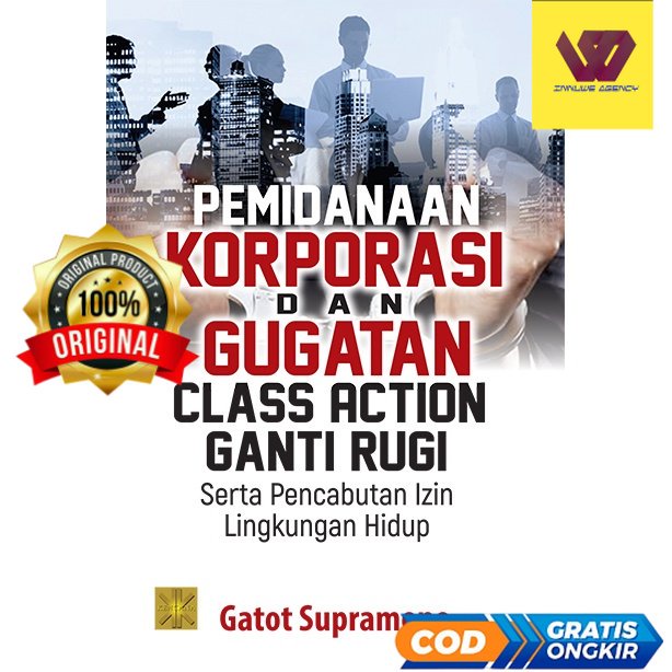 Jual PEMIDANAAN KORPORASI DAN GUGATAN CLASS ACTION GANTI RUGI SERTA PENCABUTAN IZIN LINGKUNGAN ...