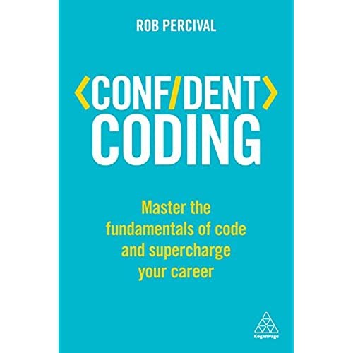 Jual Buku Confident Coding: Master the Fundamentals of Code and ...