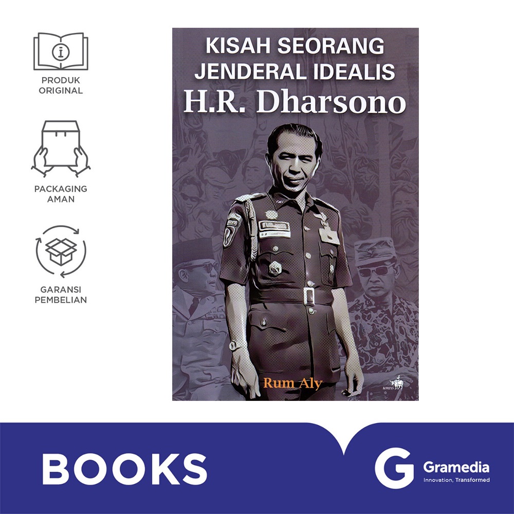 Jual Kisah Seorang Jenderal Idealis H.R. Dharsono | Shopee Indonesia