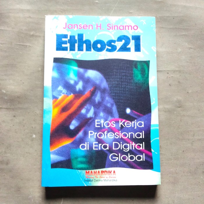 Jual Buku Motivasi ETHOS 21 Etos Kerja Profesional di Era Digital Global | Shopee Indonesia