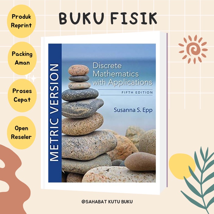 Jual Buku Discrete Mathematics With Applications Metric Version Susanna S Epp Shopee Indonesia