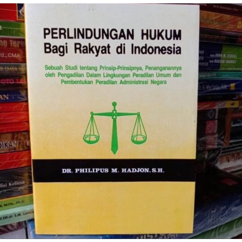 Jual Perlindungan Hukum bagi Rakyat di Indonesia by Philipus M Hadjon | Shopee Indonesia