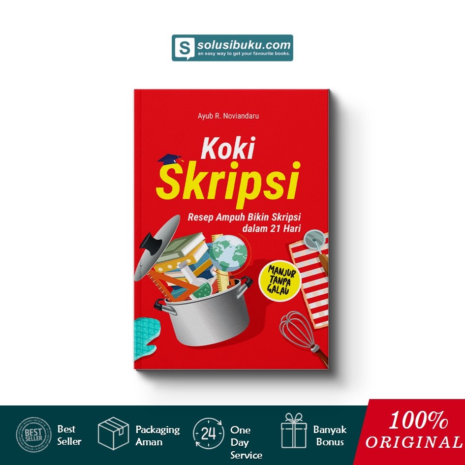 Jual Buku Koki Skripsi : Resep Ampuh Bikin Skripsi Dalam 21 Hari (Araska Publisher) | Shopee ...
