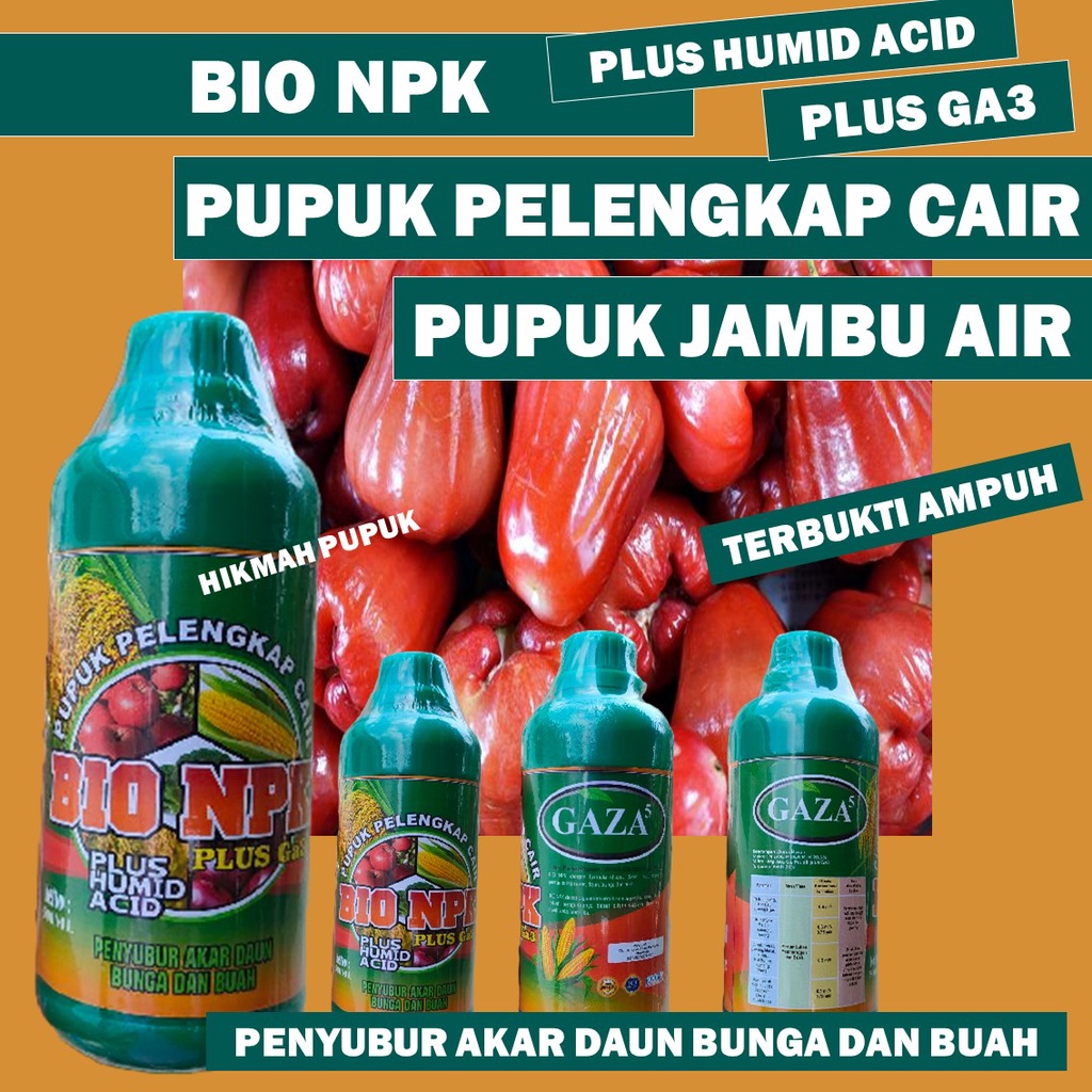 Jual Pupuk NPK GAZA Plus Ga3 dan Humid Acid Pelebat Jambu Air Terbaik BIO NPK Isi 500 ML, Pupuk ...