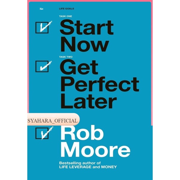 Jual Start Now Get Perfect Later by Rob Moore (BUKU CETAK) | Shopee Indonesia