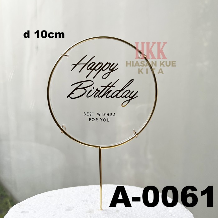 Jual Cake Topper Acrylic / Akrilik Happy Birthday Latin / Bulat Transparan | Shopee Indonesia