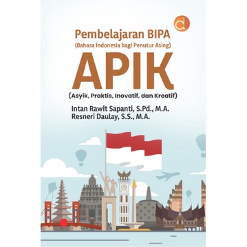 Jual Buku Pembelajaran BIPA (Bahasa Indonesia Bagi Penutur Asing) APIK ...