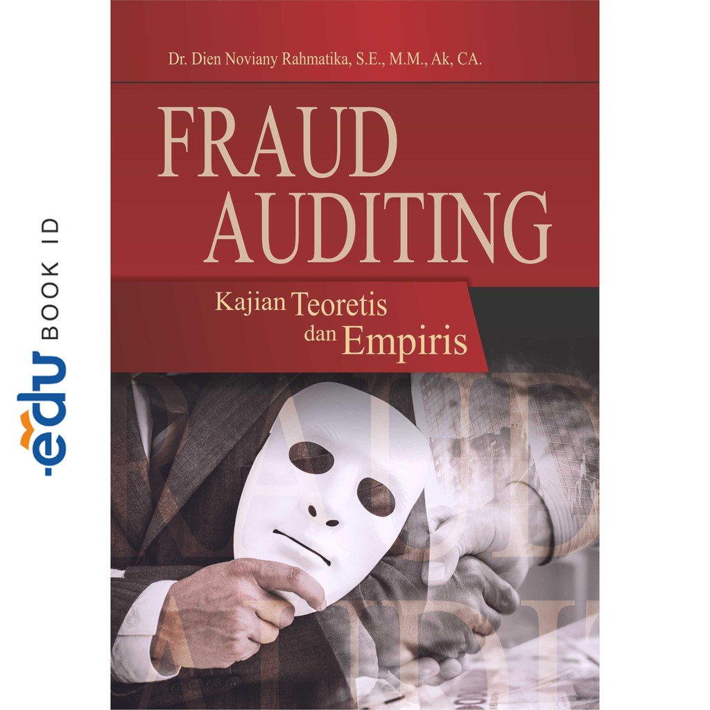 Jual Buku Fraud Auditing Kajian Teoretis dan Empiris (HVS 70gr) - Penerbit Deepublish | Shopee ...