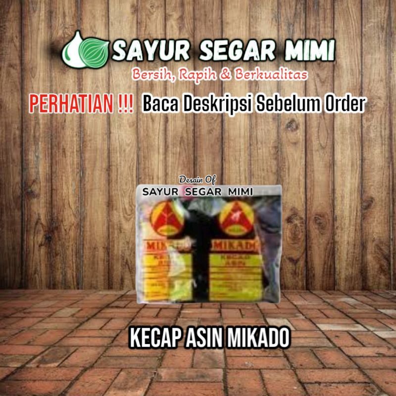 Jual Kecap Asin Mikado 1Sachet - SAYUR SEGAR MIMI PALEMBANG | Shopee ...