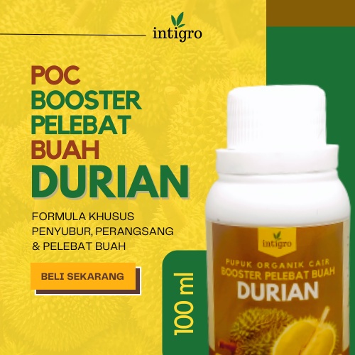 Jual Pupuk Booster Pelebat Buah Durian Organik / Pupuk Durian Pemacu dan Pelebat Buah Durian ...