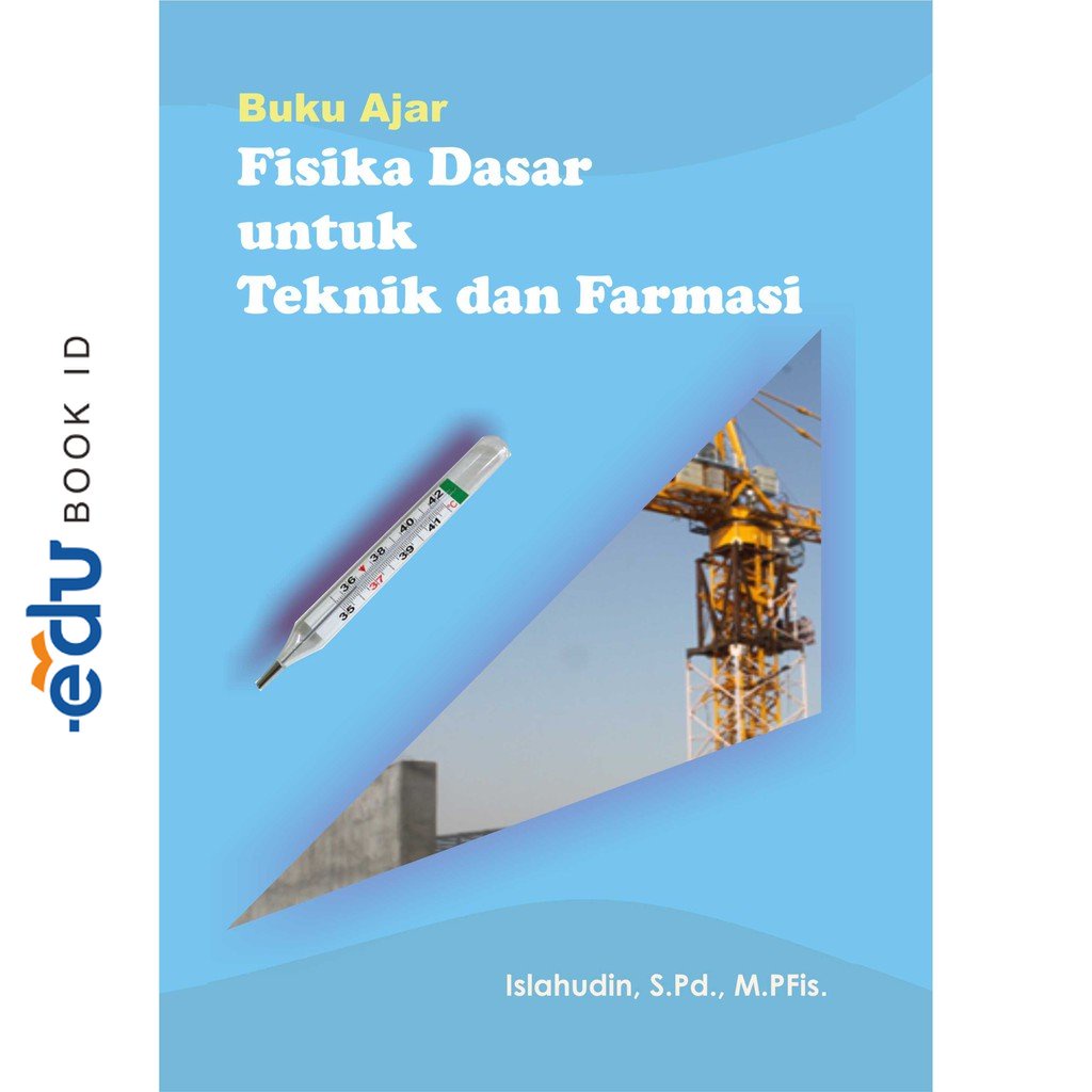 Jual Buku Ajar Fisika Dasar untuk Teknik dan Farmasi - Penerbit Deepublish Original | Shopee ...