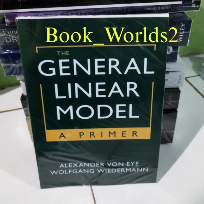 Jual Buku The General Linear Model: A Primer | Shopee Indonesia
