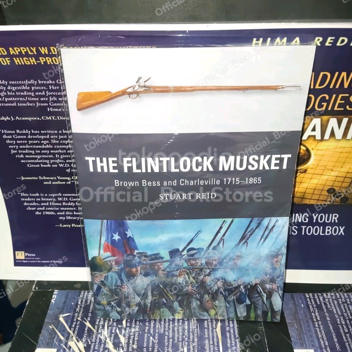 Jual BUKU The Flintlock Musket: Brown Bess and Charleville 1715-1865 ...