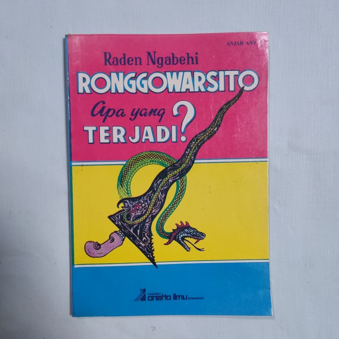Jual Buku sejarah Raden ngabehi Ronggo Warsito apa yang terjadi ...