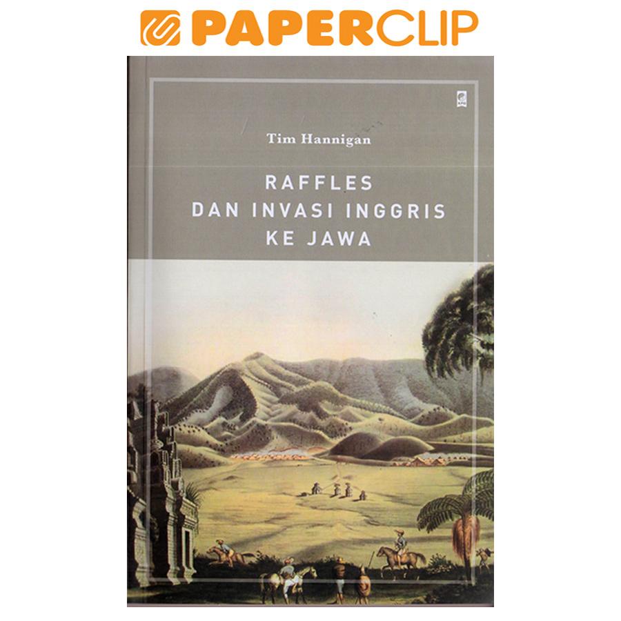 Jual RAFFLES DAN INVASI INGGRIS KE JAWA | Shopee Indonesia