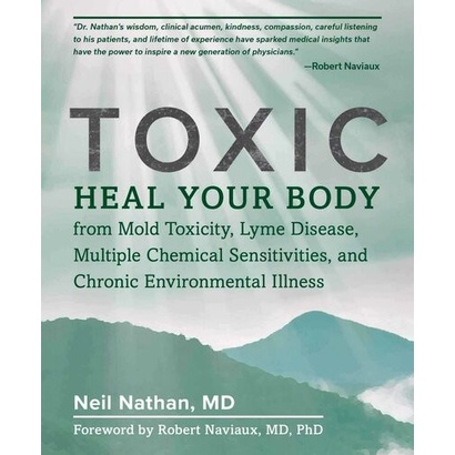 Jual Buku Toxic Heal Your Body from Mold Toxicity by Neil Nathan ...