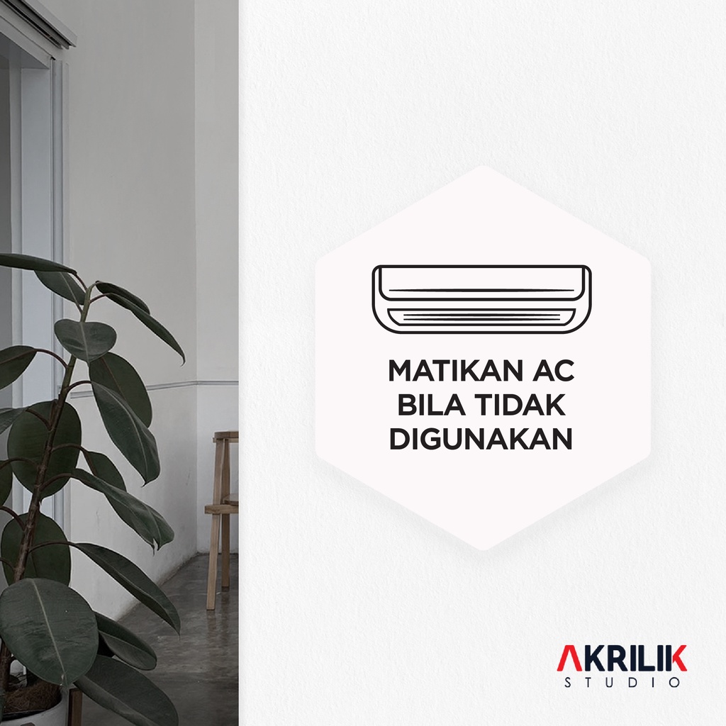 Jual Sign Board Akrilik Matikan AC Bila Tidak Digunakan Papan Acrylic ...