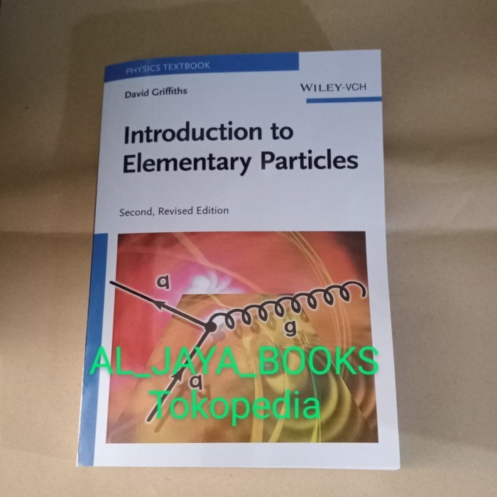 Jual Buku Introduction to Elementary Particles David Griffiths | Shopee ...