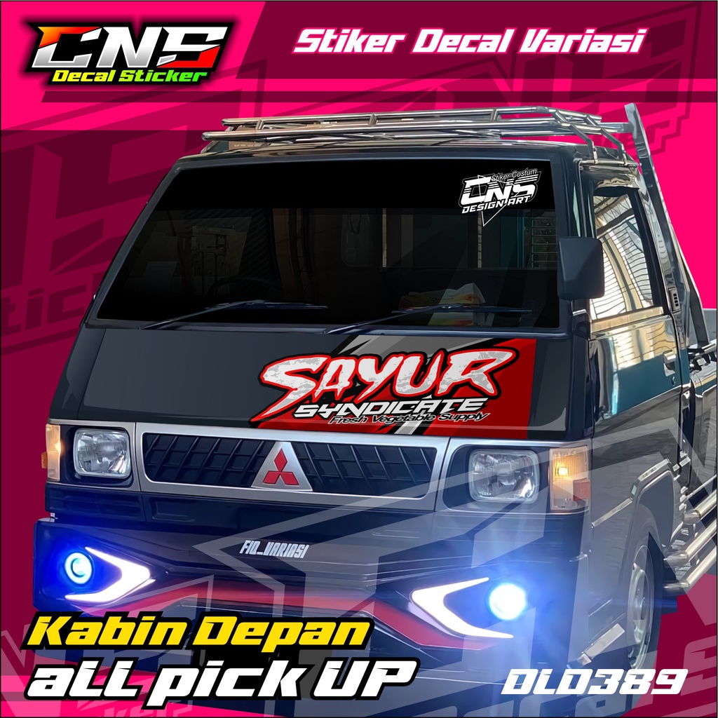 Jual Stiker Variasi Simpel Kabin Depan All Pick Up SAYUR SYNDICATE Full ...