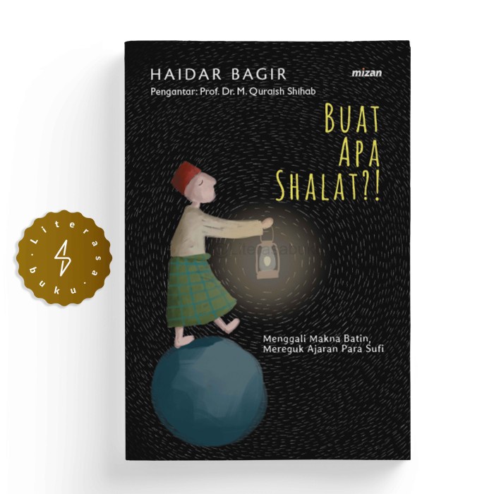 Jual Buku Buat Apa Shalat - Haidar Bagir | Shopee Indonesia