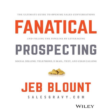 Jual buku Fanatical Prospecting The Ultimate Guide to Opening Sales ...