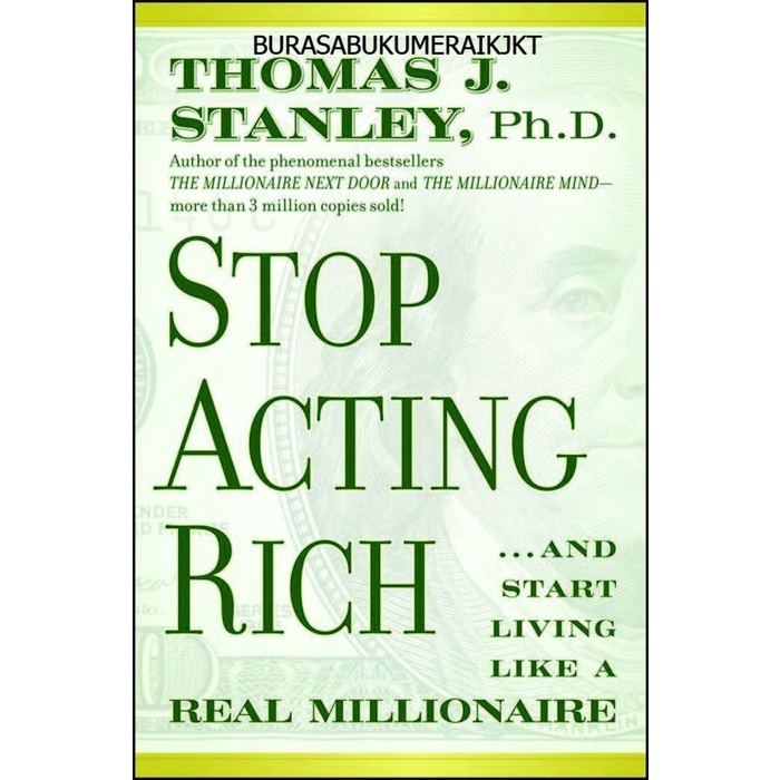 Jual Buku Stop Acting Rich And Start Living Like A Real Millionaire ...