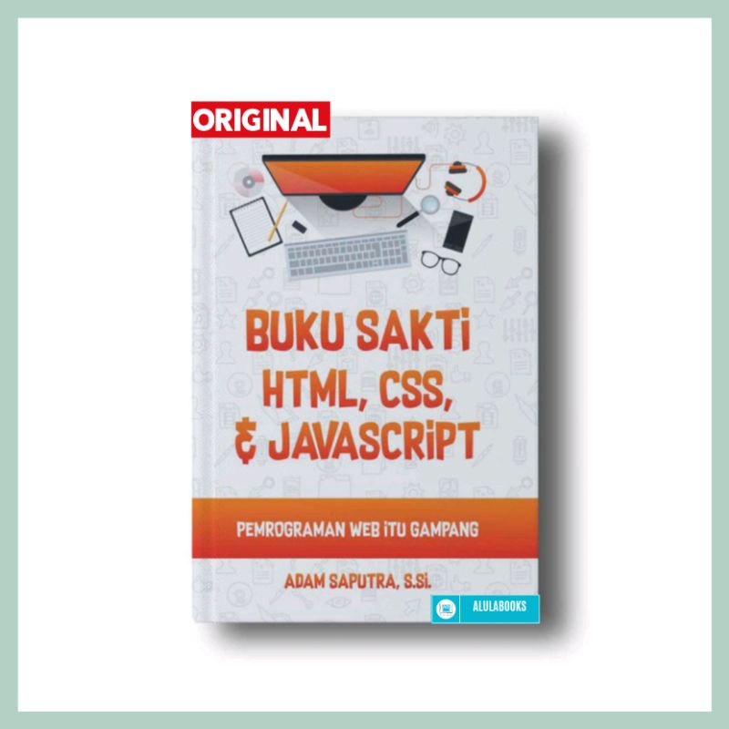 Jual Buku sakti HTML, CSS & Javascript : pemrograman web itu gampang | Shopee Indonesia
