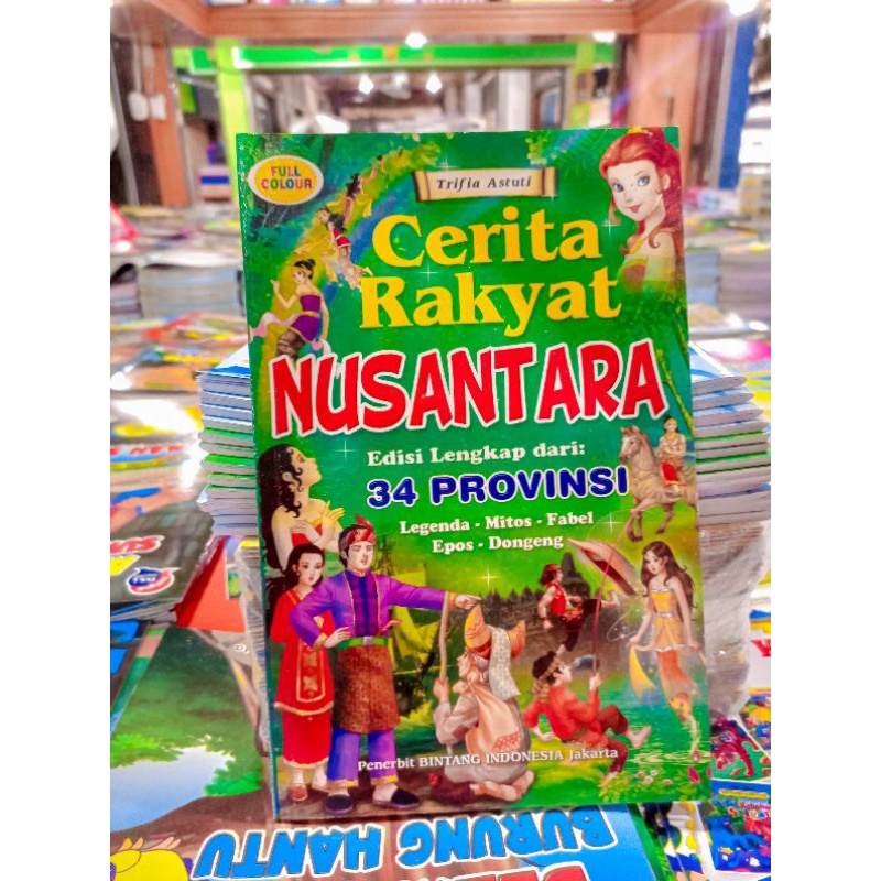 Jual Buku Dongeng Cerita Rakyat Nusantara 34 Provinsi Edisi Lengkap COLOR 1 | Shopee Indonesia