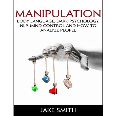 Jual Pdf Manipulation, Body Language, Dark Psychology, NLP, Mind Control and How to Analyze ...