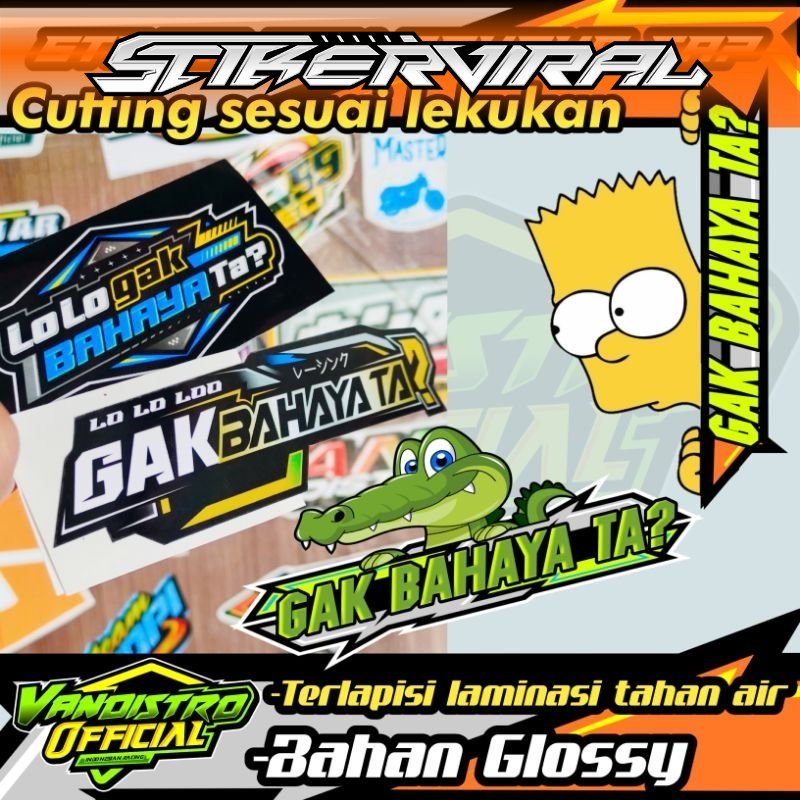 Jual Stiker Lo Lo Gak bahaya ta? / stiker racing viral / stiker motor / stiker hitz / stiker ...
