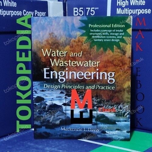 Jual Buku Water and Wastewater Engineering by Mackenzie L Davis ...