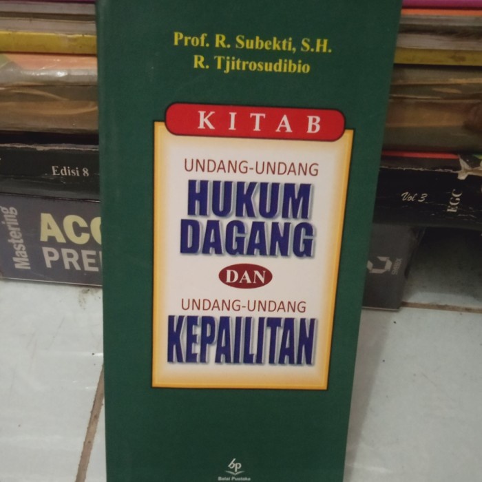 Jual KITAB UNDANG UNDANG HUKUM DAGANG DAN UNDANG UNDANG KEPAILITAN ...