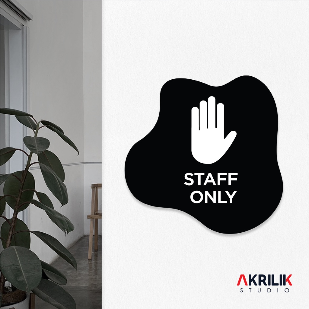 Jual Sign Board Akrilik Staff Only Papan Acrylic Signage Tempel Dinding ...