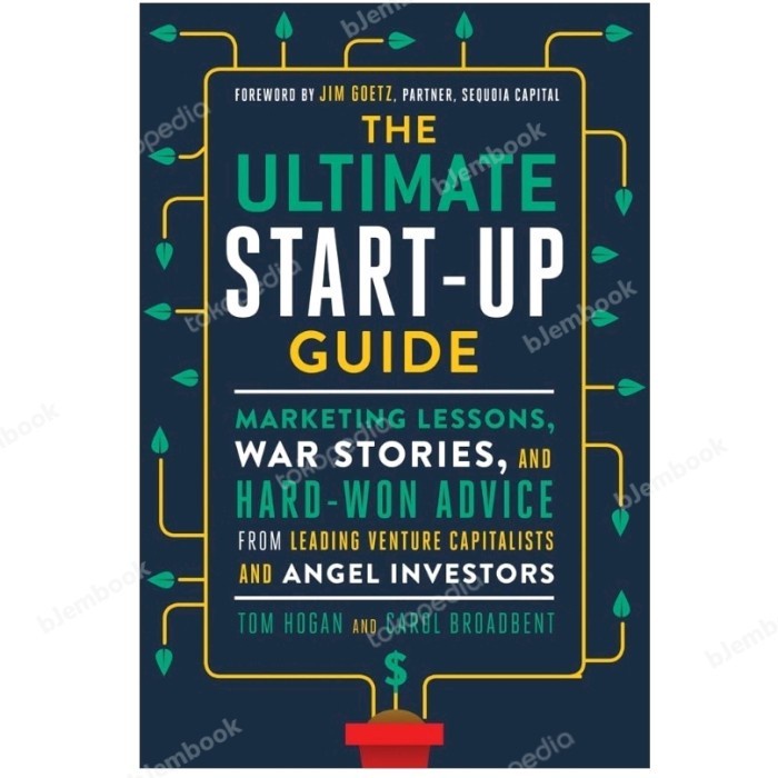 Jual Buku The Ultimate Start-Up Guide: Marketing Lessons, War Stories | Shopee Indonesia