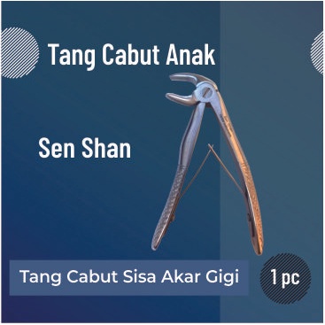 Jual Tooth Extracting Forceps / Tang Cabut Gigi Anak Sen Shan | Shopee ...