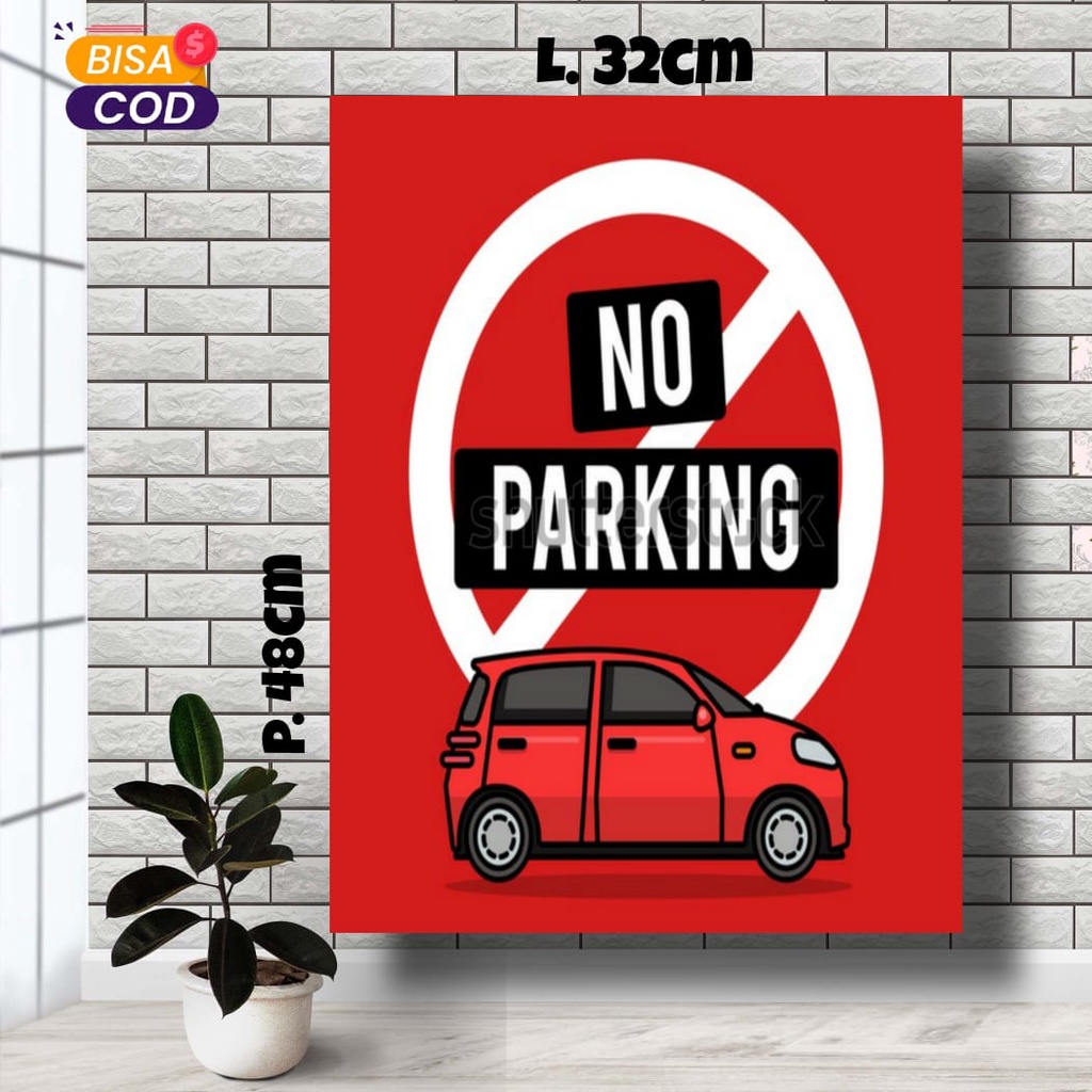 Jual POSTER NO PARKING/DILARANG PALKIR UKURAN BESAR 48 X 32 CM/POSTER ...
