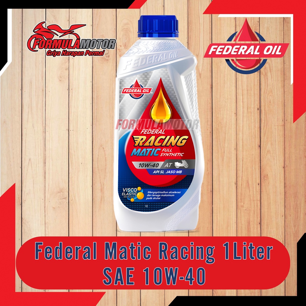 Jual Oli Federal Racing Matic 10W-40 1Liter/1L/1000ml | Shopee Indonesia