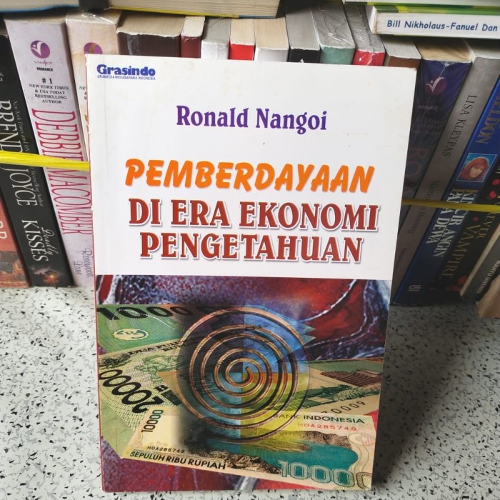 Jual Buku Ekonomi, PEMBERDAYAAN DI ERA EKONOMI PENGETAHUAN (Ronald ...