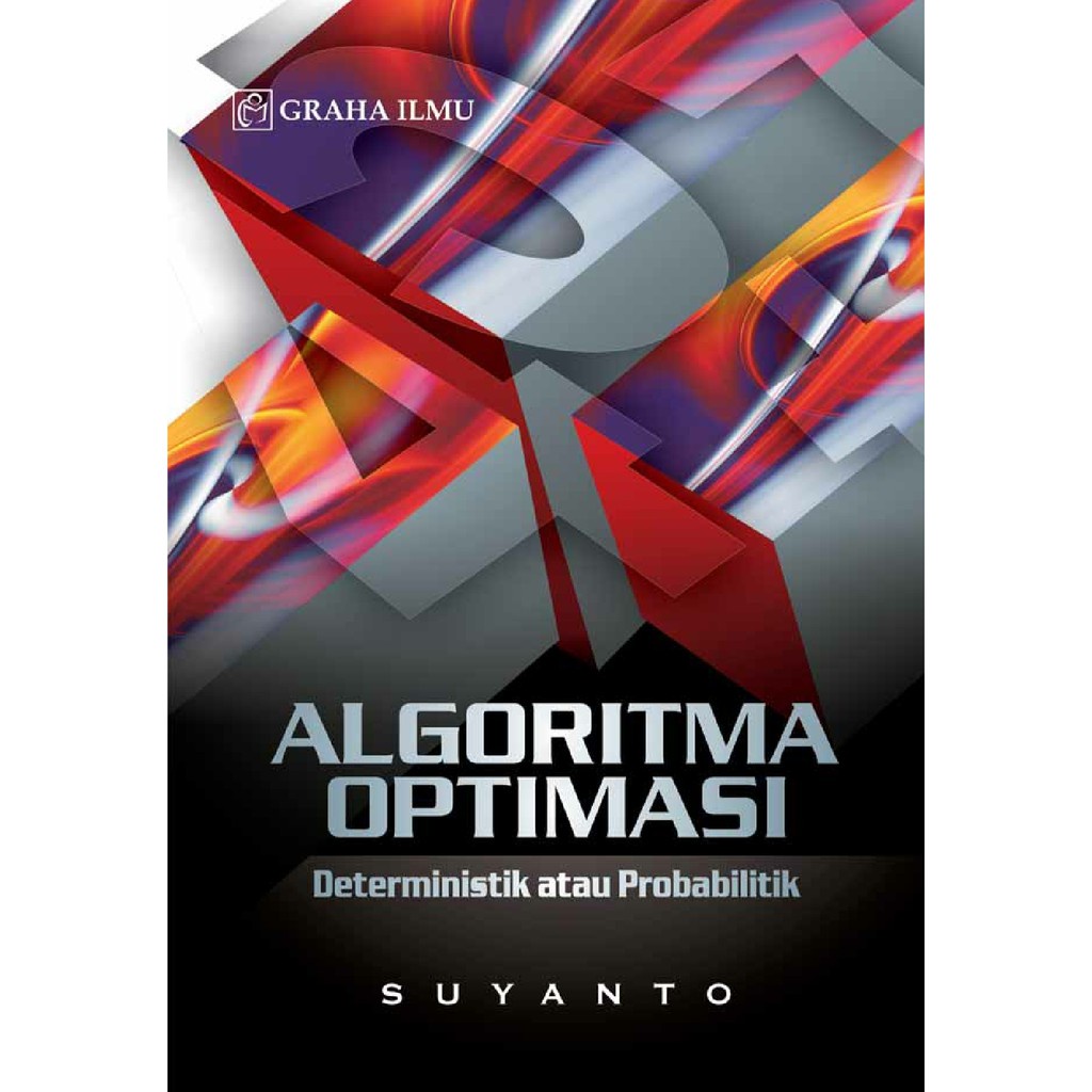Jual Buku Algoritma optimasi deterministik atau probabilitik - Suyanto | Ready | Shopee Indonesia