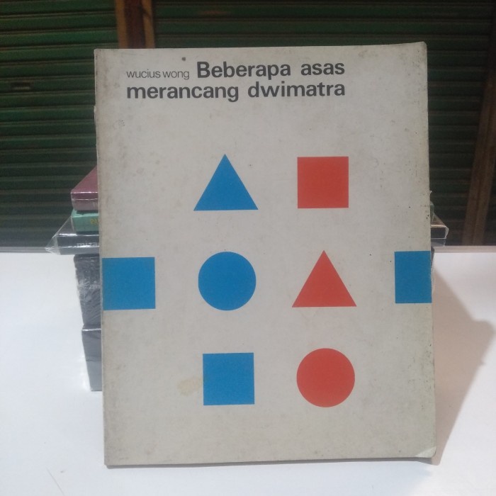 Jual Buku Beberapa Asas Merancang dwimatra - Wucius Wong | Shopee Indonesia