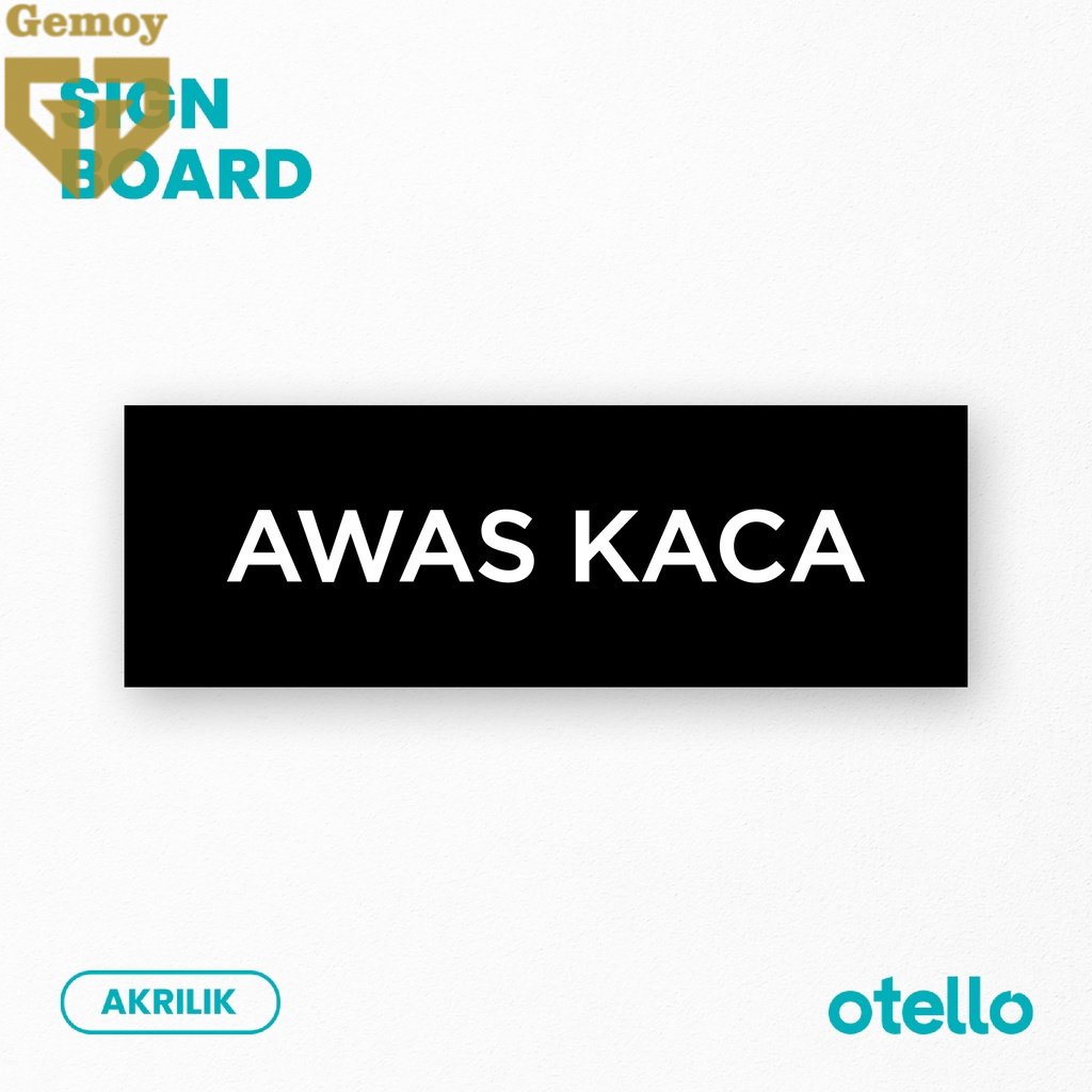 Jual Awas Kaca Sign Board Label Tempel Akrilik Print Papan Nama Ruangan ...