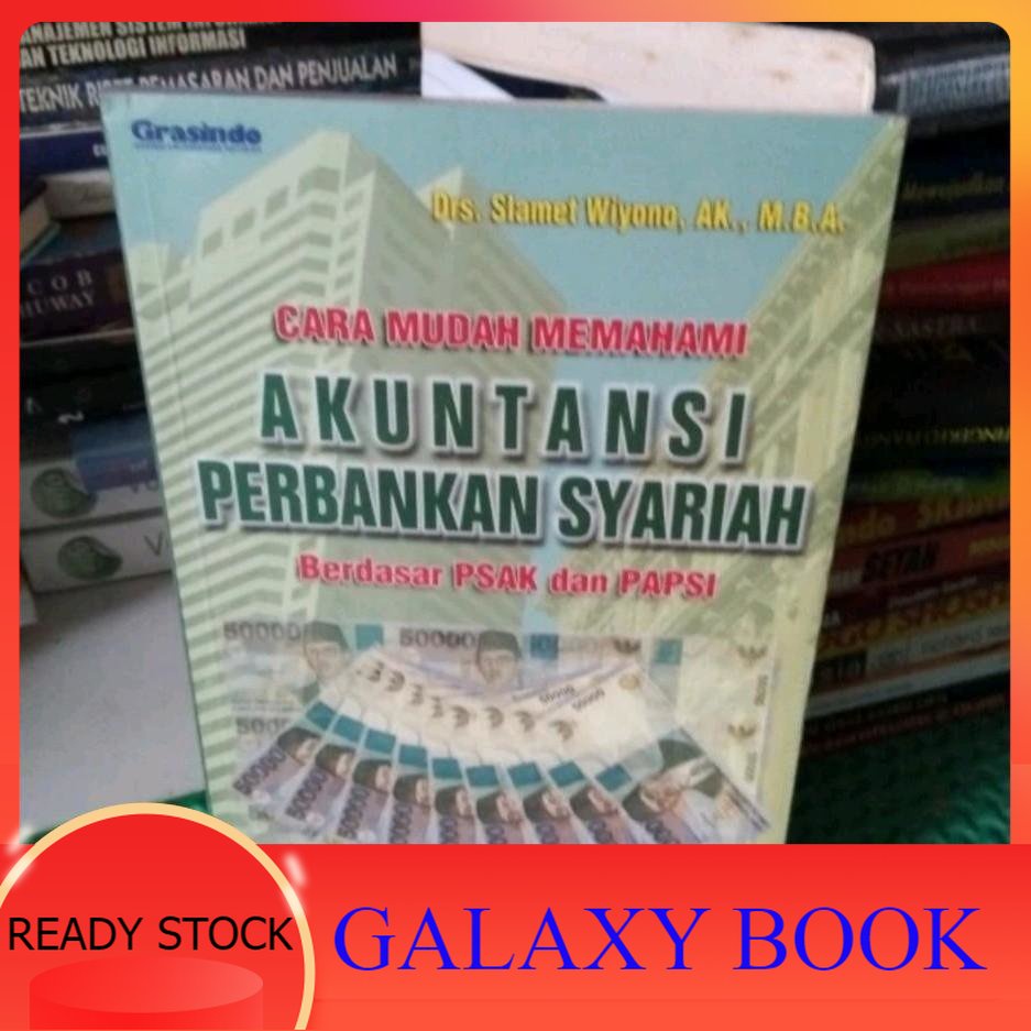 Jual Buku Cara Mudah Memahami Akuntansi Perbankan Syariah Berdasarkan Psak dan Papsi by Slamet ...